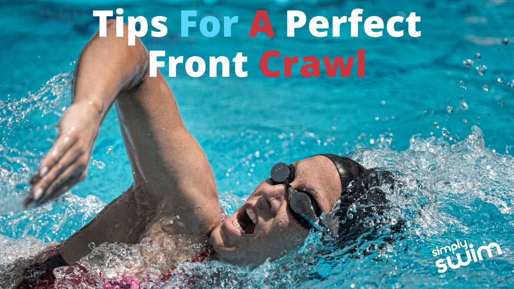 Tips For A Perfect Front Crawl | Simply Swim UK