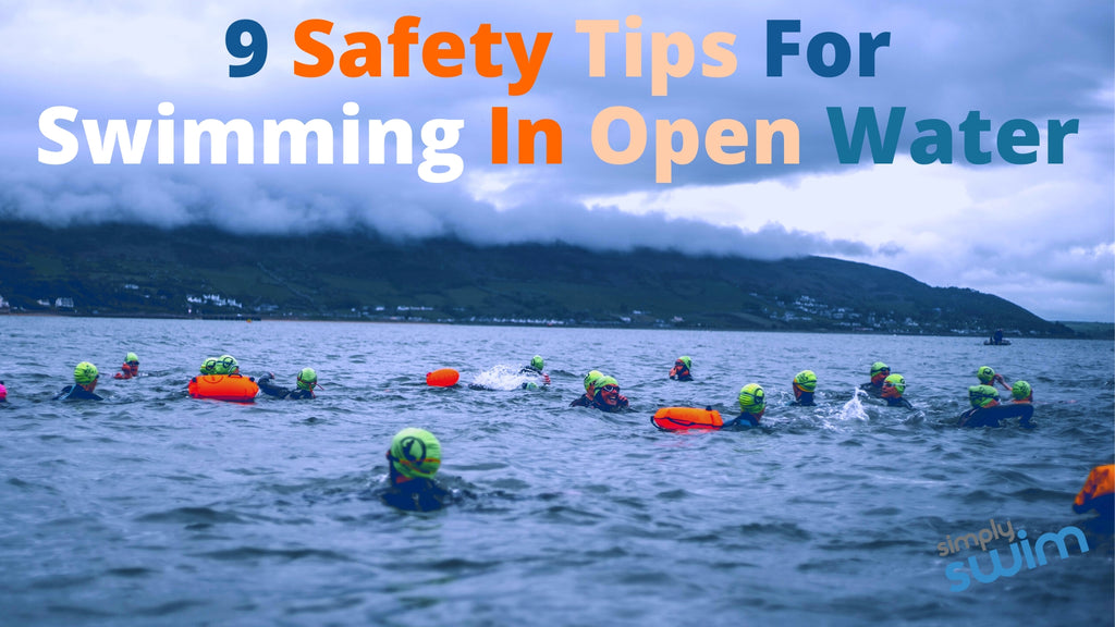 9 Safety Tips For Swimming In Open Water | Blog | Simply Swim | Simply ...