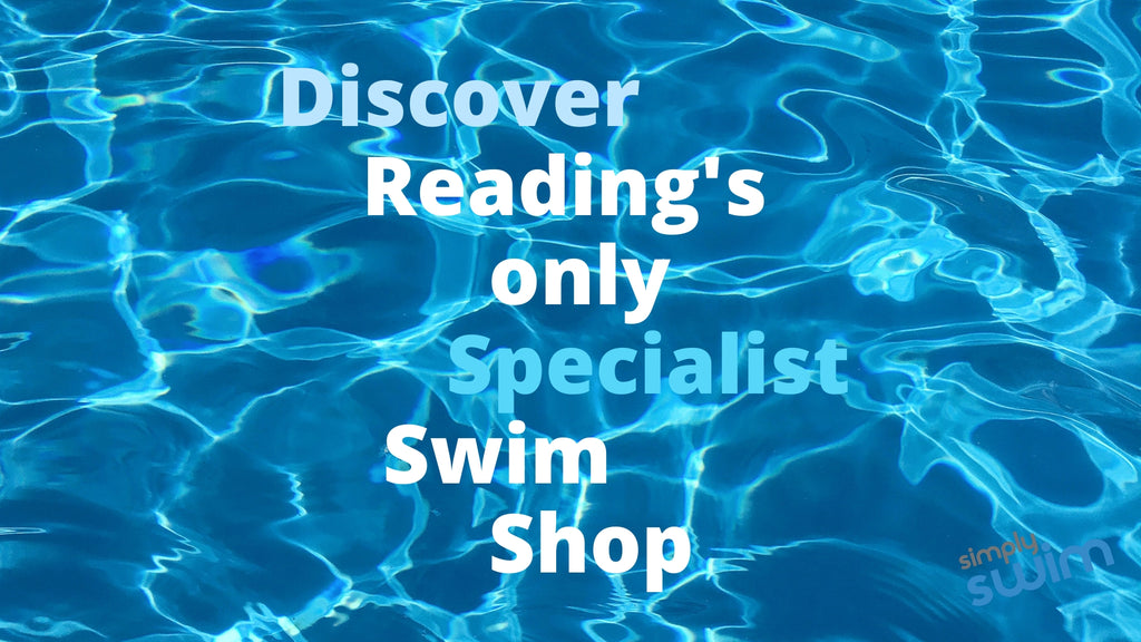 Discover Reading's Only Specialist Swim Shop | Blog | Simply Swim ...